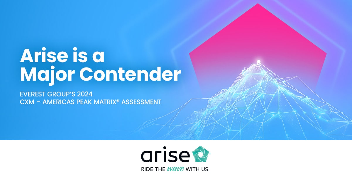 Arise Named Major Contender in Everest 2024 CXM PEAK Matrix Arise Named Major Contender in Everest 2024 CXM PEAK Matrix